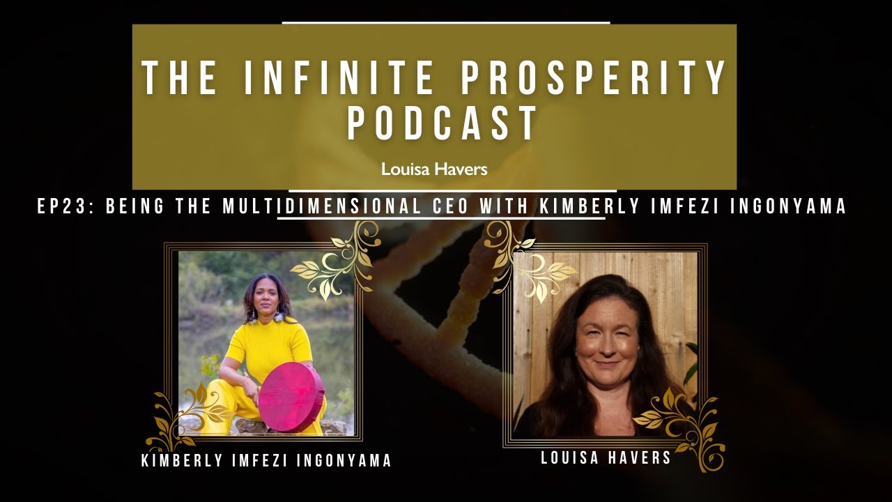 Ep23: Being The Multidimensional CEO - Interview with Kimberly iMfezi ...
