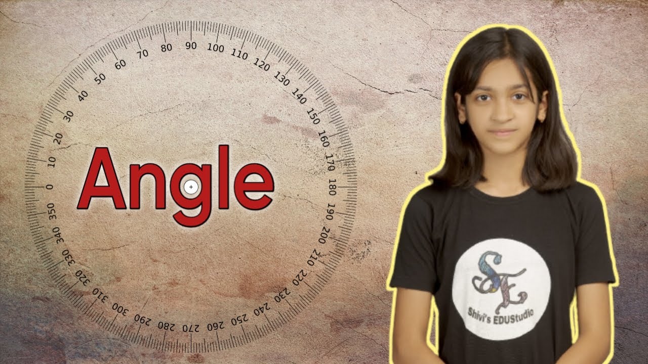 Geometry - Basics of Angle | Shivi's EDUStudio - YouTube