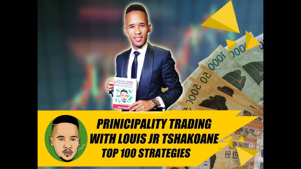 PRINCIPALITY TRADING WITH LOUIS JR TSHAKOANE - YouTube