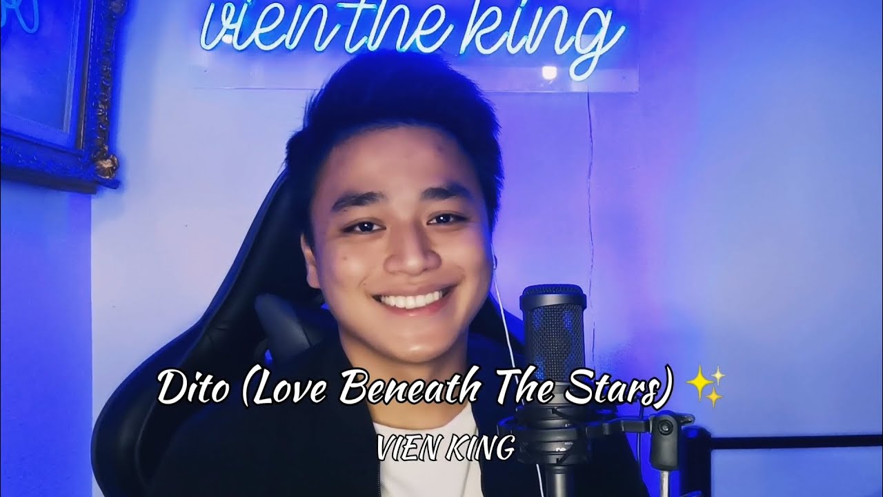 Dito (Love Beneath the Stars OST) cover by Vien King (Bro Mike) - YouTube