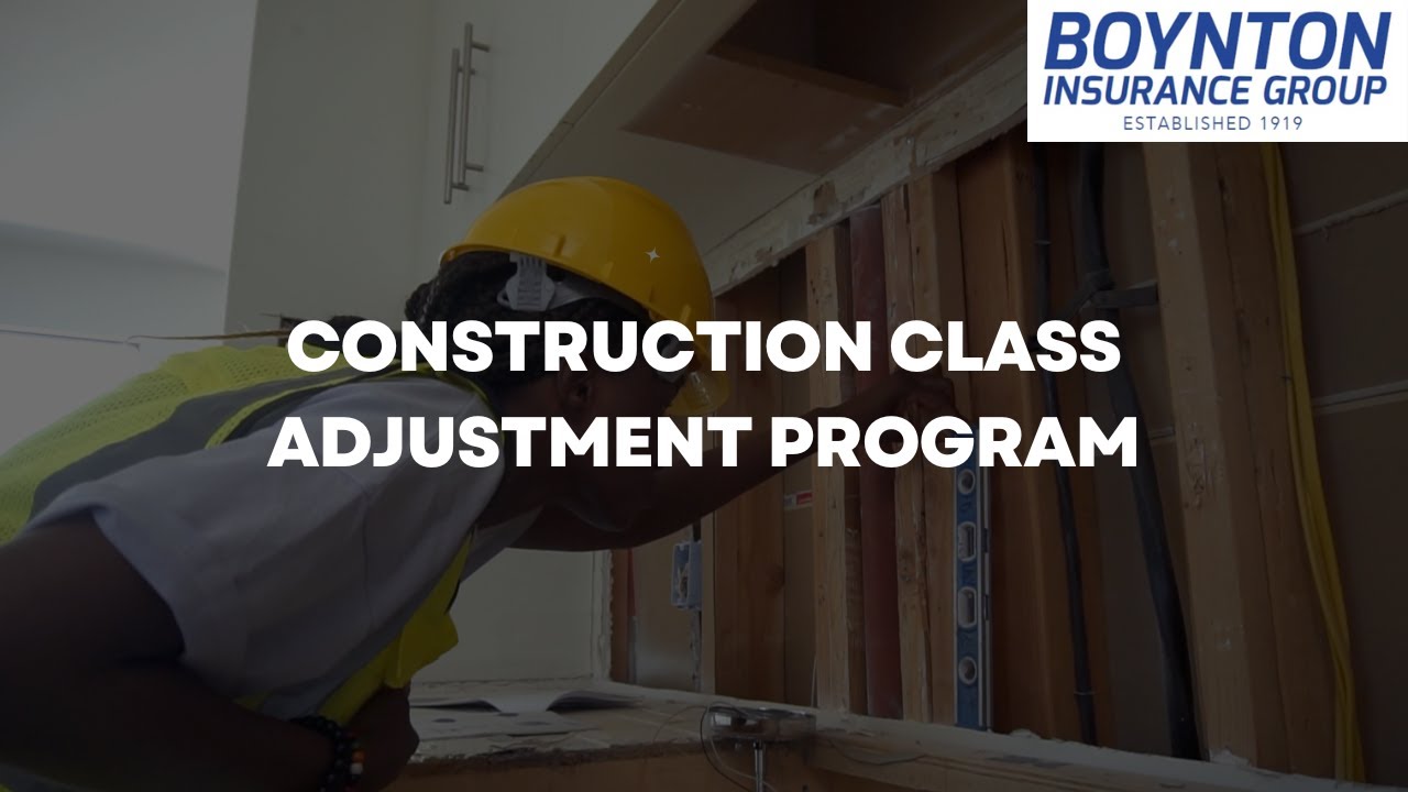 Construction Class Adjustment Program | Boynton Insurance Group - YouTube