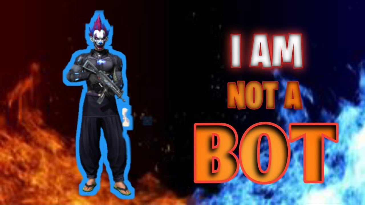 I AM NOT A BOT - YouTube