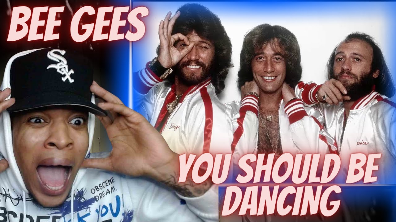 DANCE FEVER!!! FIRST TIME HEARING BEE GEES - YOU SHOULD BE DANCING ...