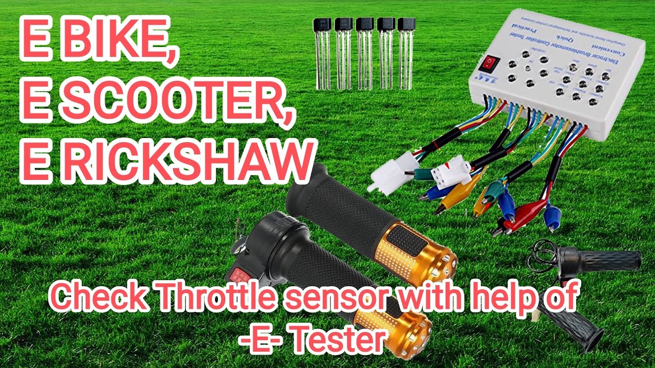 E bike, E Scooter and E Rickshaw Throttle sensor check - YouTube