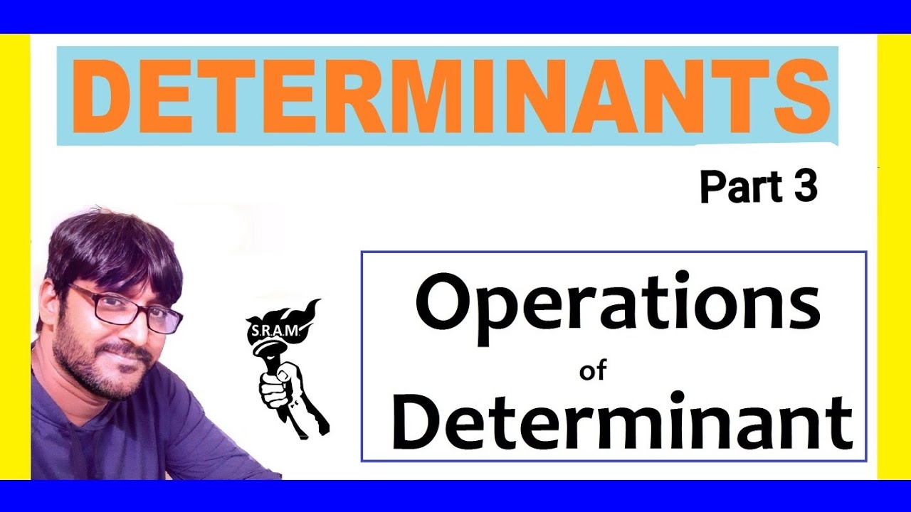 Determinants (part 3) #Operation of Determinants - YouTube