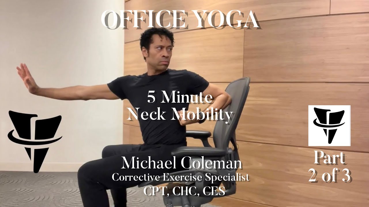 5-Minute Neck Mobility Exercises - Office Yoga 2 of 3 - YouTube