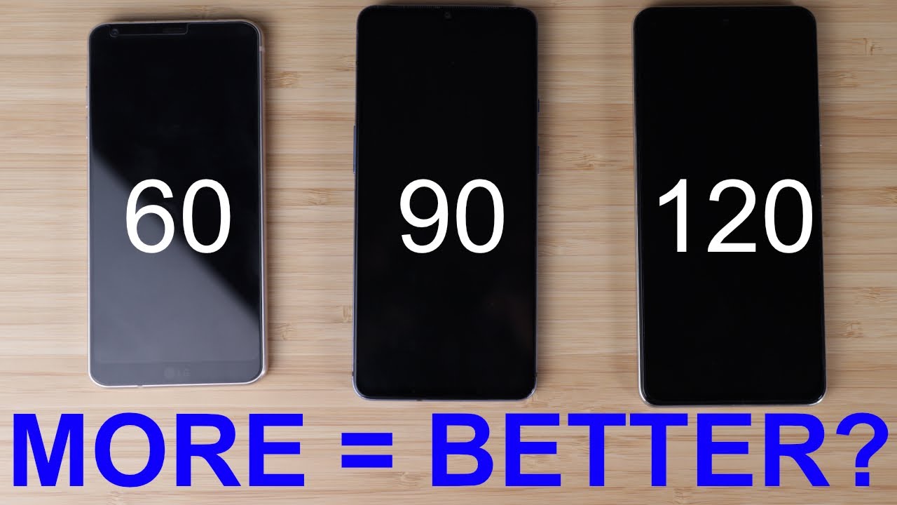 60 VS 90 VS 120Hz | Phone screen refresh rate compared - YouTube