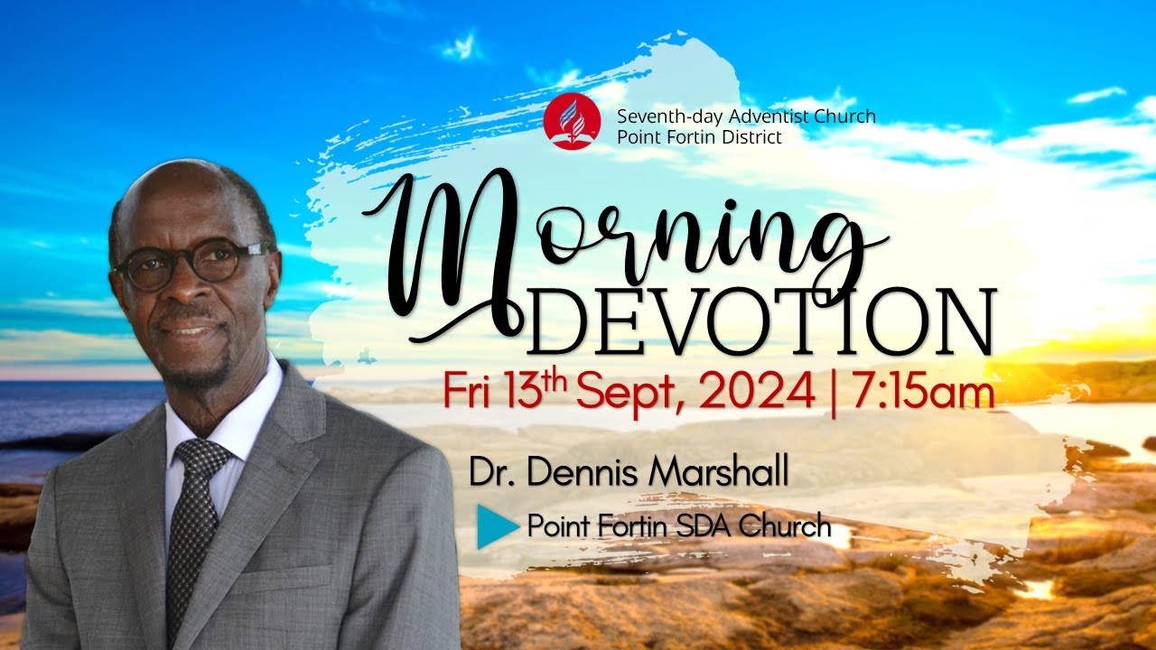 Friday Morning Devotion || 13th September 2024 || 7:15am - YouTube