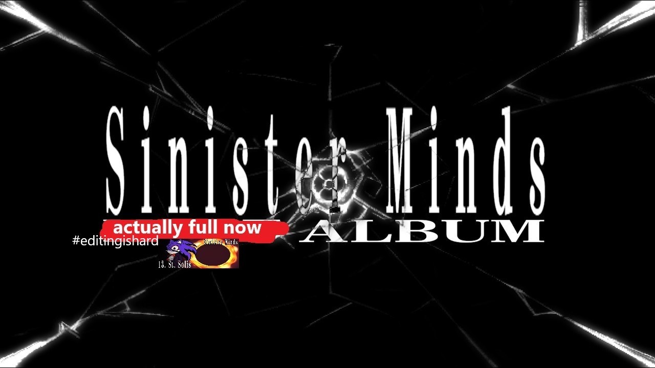 Sinister Minds Full Album w/ St. Solis - YouTube
