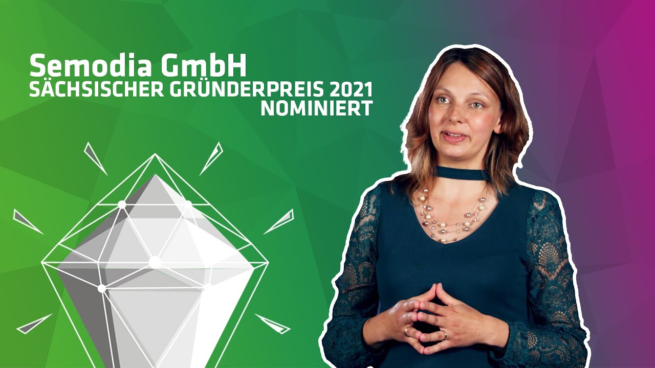 Semodia GmbH - Nominiert für den Sächsischen Gründerpreis 2021 - YouTube