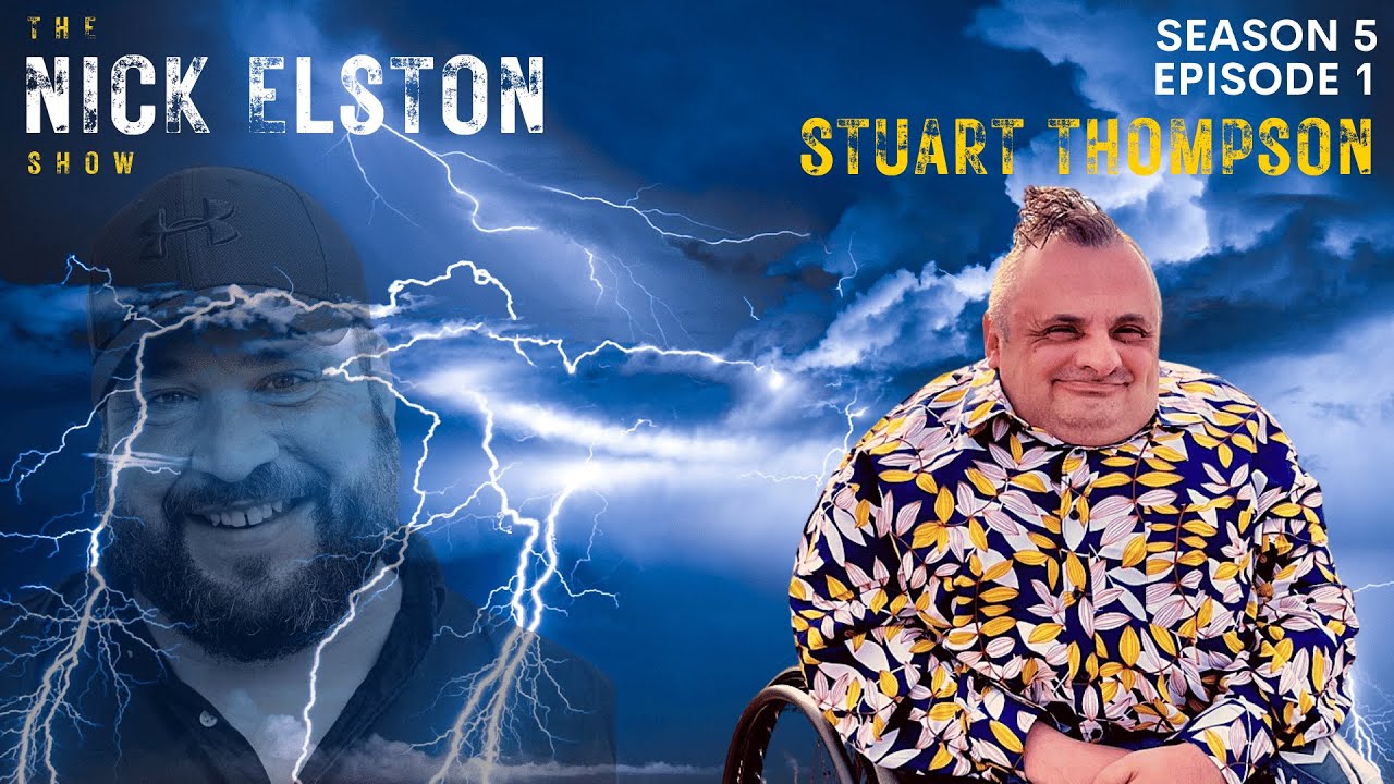 The Nick Elston Show - Season 5 Episode 1 - featuring Stuart Thompson ...