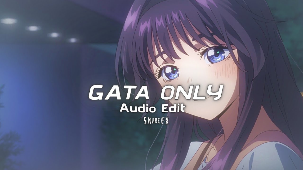 Gata Only (Remix) - Floyymenor, Anitta, Ozuna 【Edit Audio】 - YouTube
