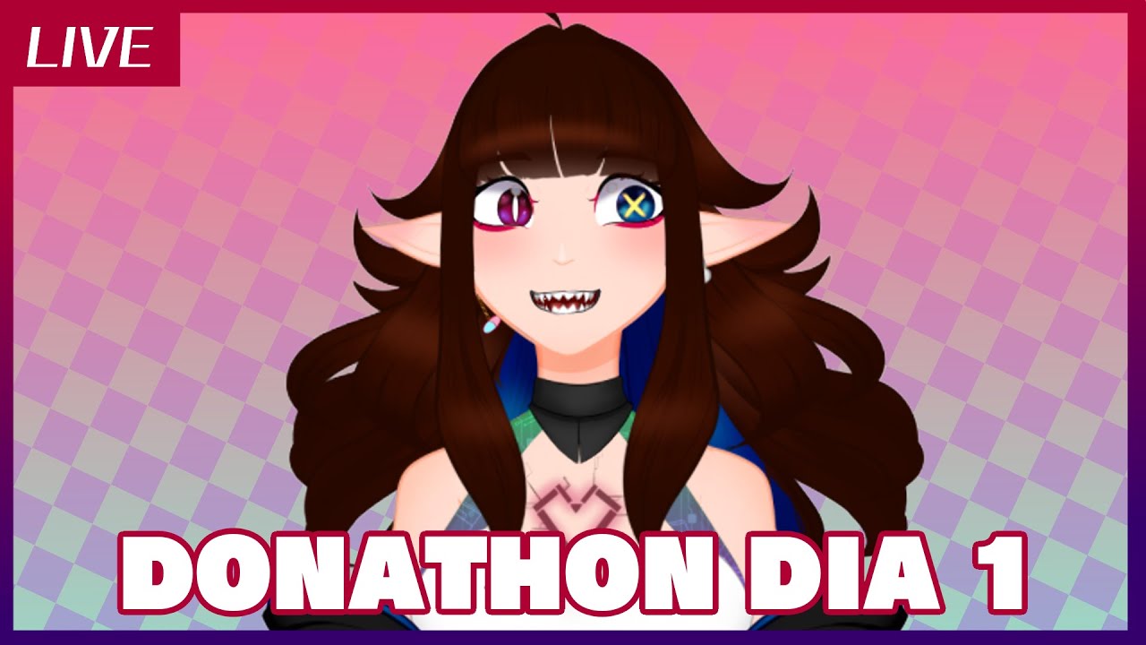 [[Vtuber]] DONATHON DIA 1!! MUITO JOGO, ZUAÇÃO E COISA BOA! - ( BR-PT ...