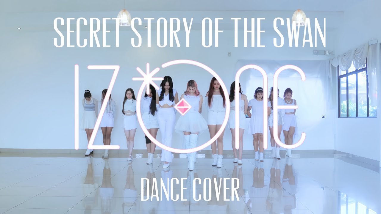 IZ*ONE Welcome + Secret Story of The Swan | Dance Cover - YouTube