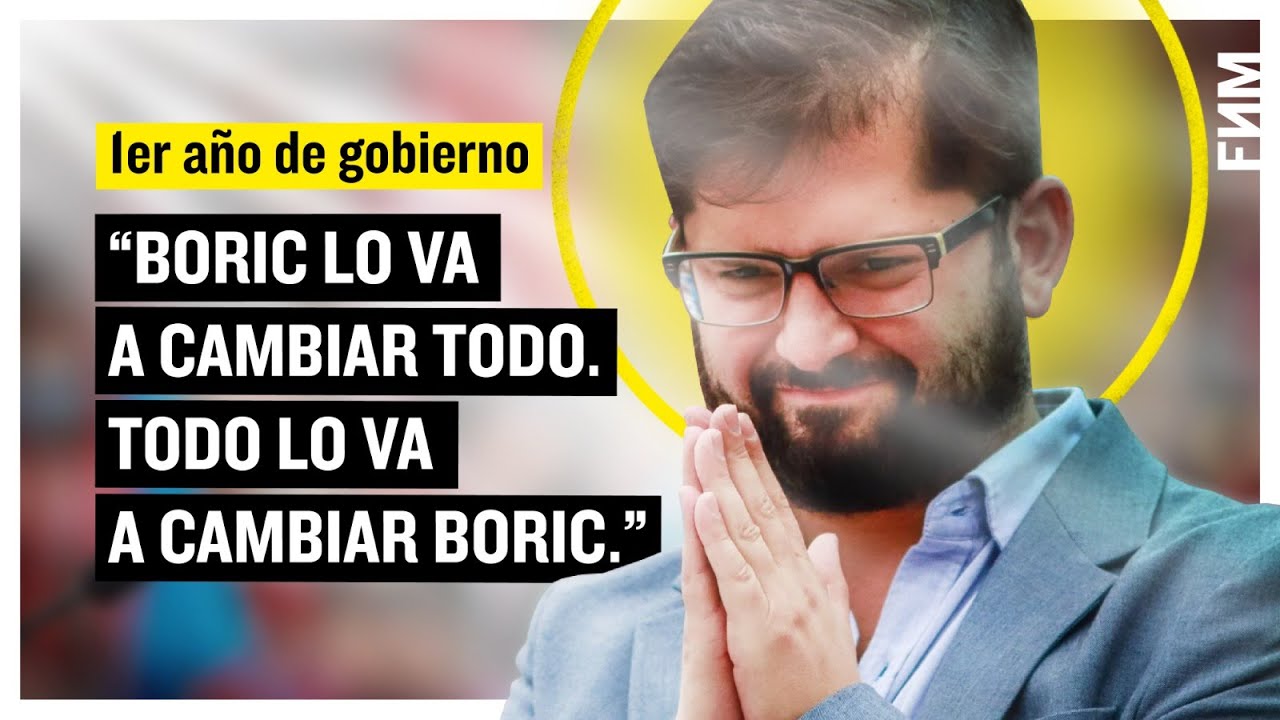 Boric lo va a cambiar todo. Todo lo va a cambiar Boric. - YouTube