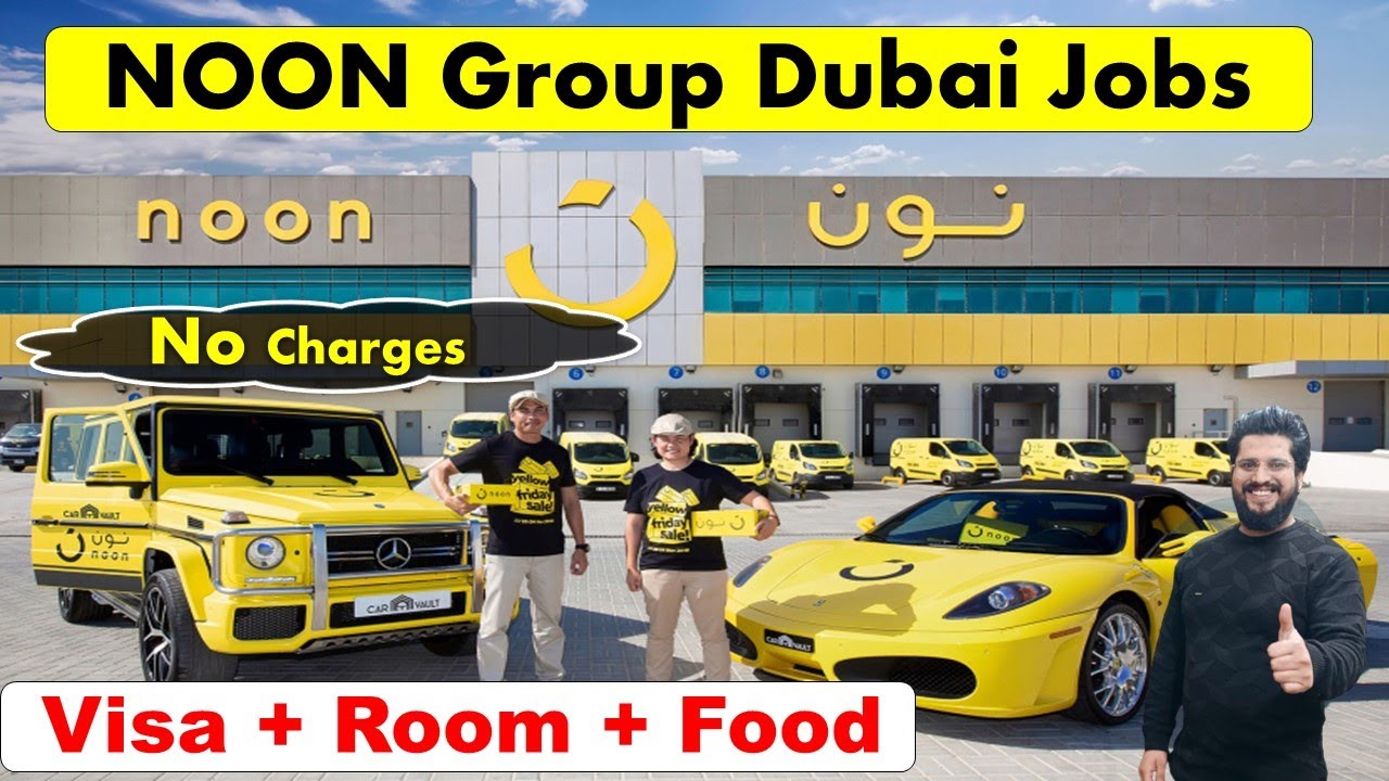 Noon Group Jobs In Dubai Abu Dhabi and Sharjah-UAE 2023 - YouTube