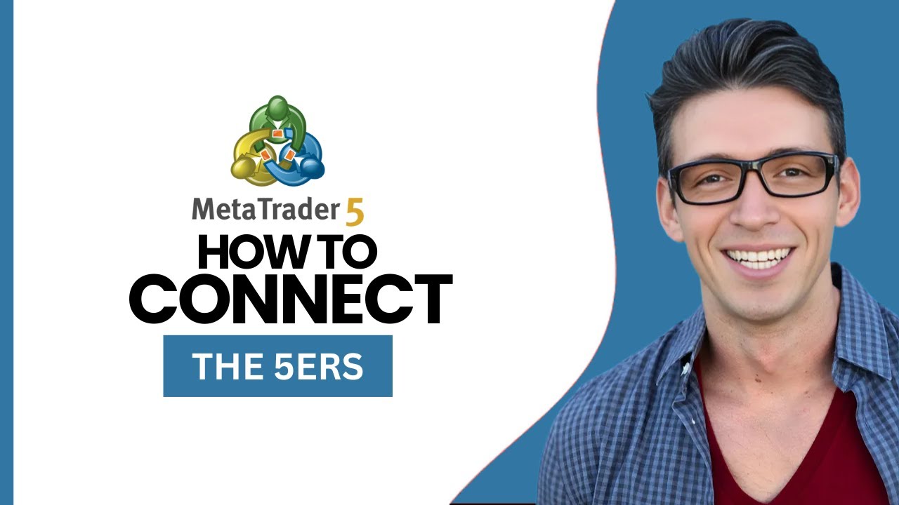 How to Connect 5ers to MetaTrader 5 – Quick & Easy (2025) - YouTube