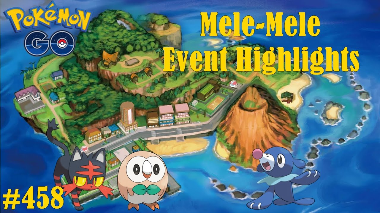 Willkommen Alola-Region ! Mele-Mele Event-Highlights | Pokemon GO #458 ...