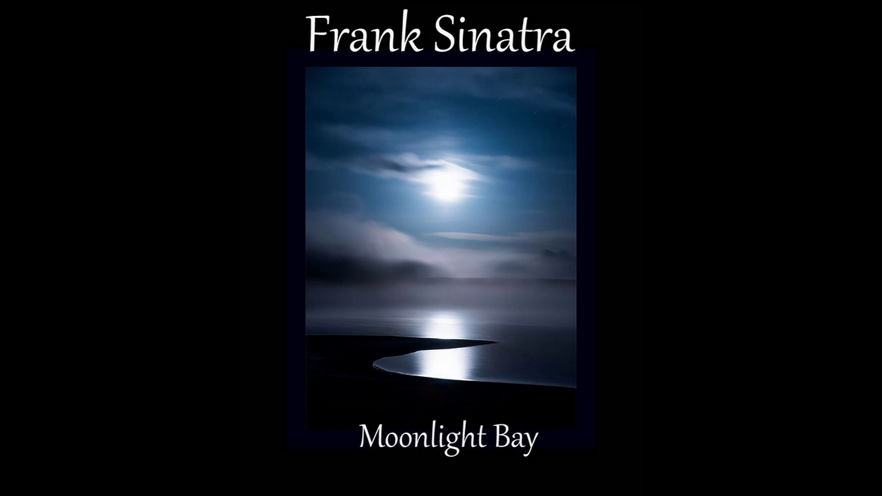Frank Sinatra - Moonlight Bay - YouTube