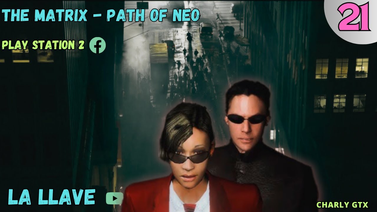 The Matrix Path Of Neo - Red Pill Rescue | The Key | La Llave | Parte ...