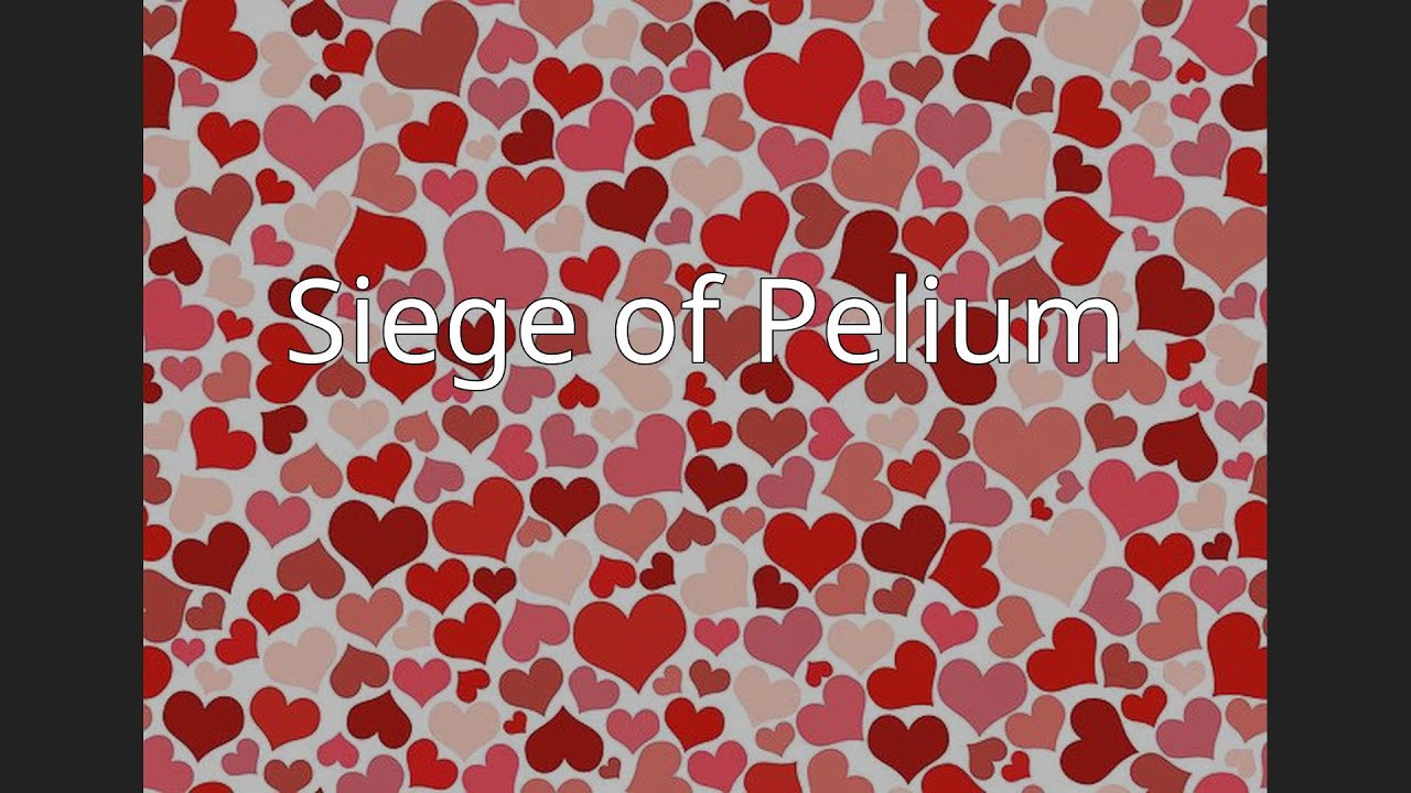 Siege of Pelium - YouTube