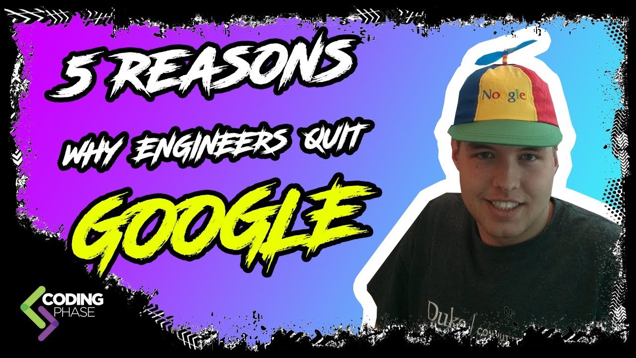 5 Reasons Why Software Engineers Quit From Google | #CodingPhase - YouTube