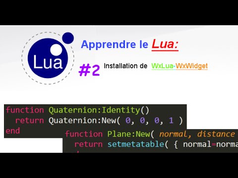 [FR] [Partie 2] Apprendre le Lua: Installation WxLua/WxWidget - YouTube