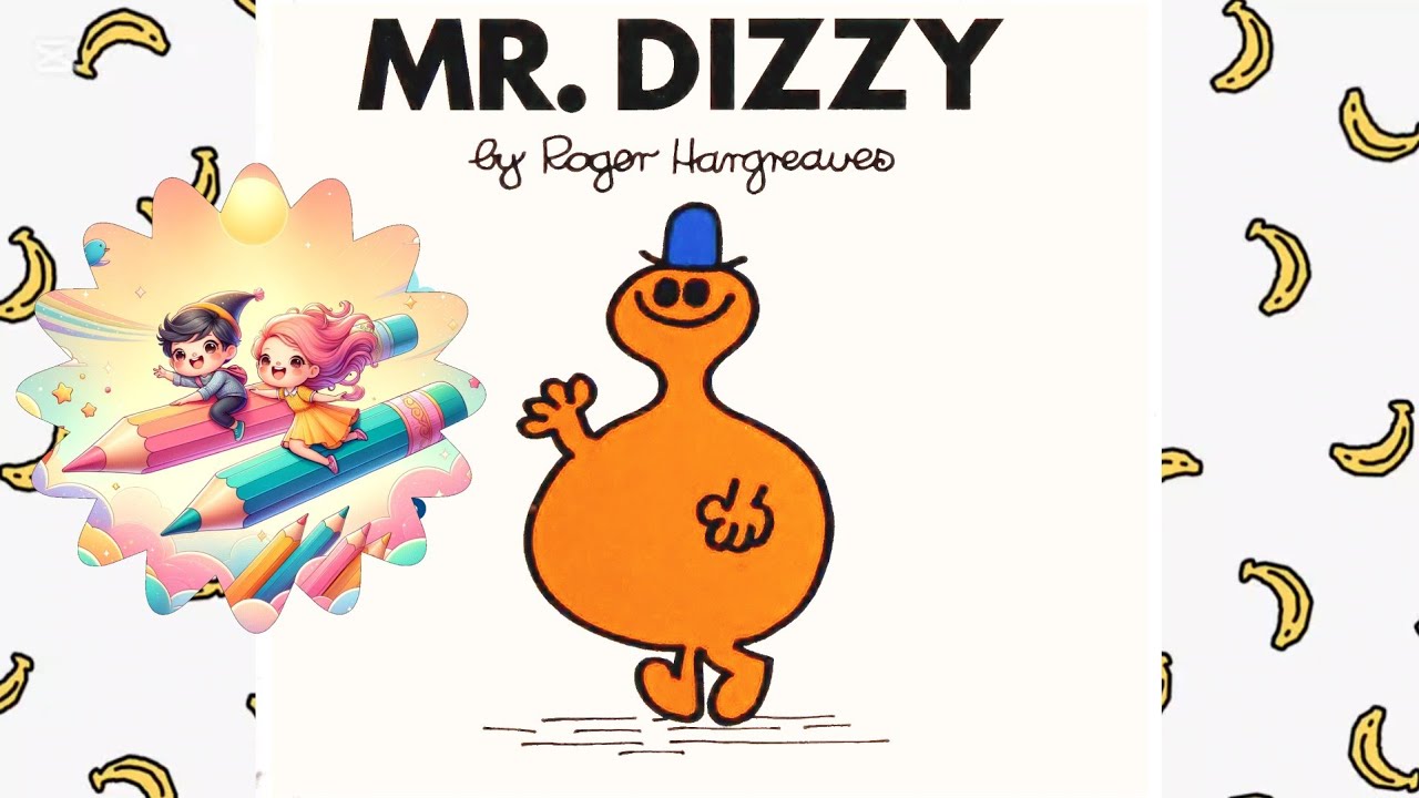 Mr Dizzy | Mr. Men Books | English Story For Learning English | Read ...