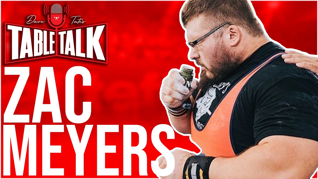 Zac Meyers | "The Hulk" Meyers, The American Pro, 2X ALL TIME WORLD RECORDS, Table Talk #236 ...