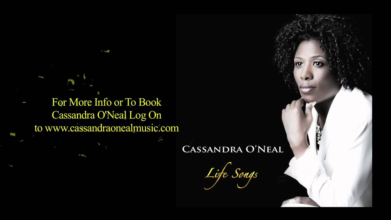 Cassandra O"Neal "Life Songs" Available March 15th On All Digital Sites ...