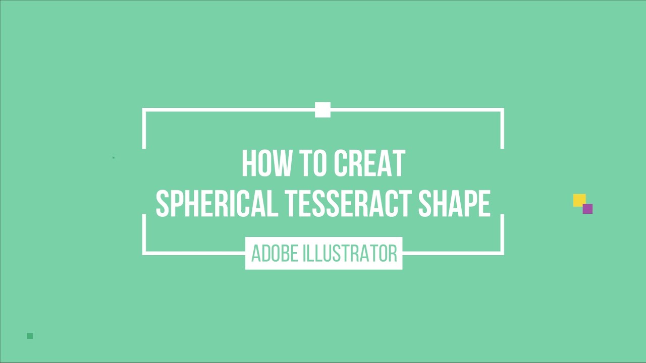 How to create Spherical Tesseract Shape in Adobe Illustrator - YouTube