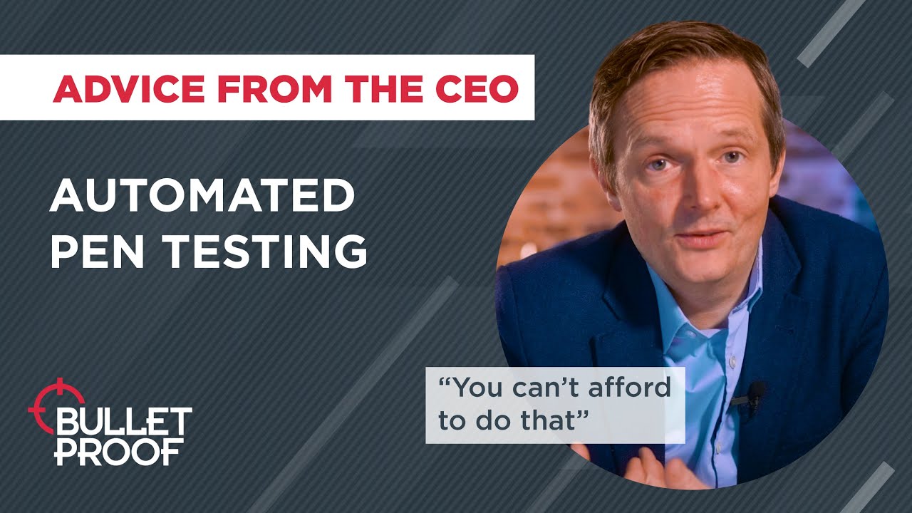 Automated app pen testing: what's the real deal? | Advice from the CEO ...