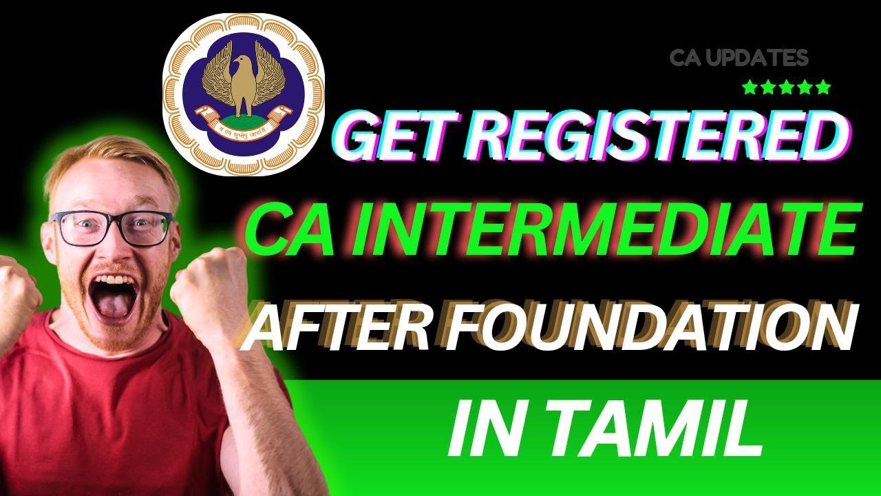 📌Registration CA Intermediate after Foundation 2025 in Tamil | Step-by ...