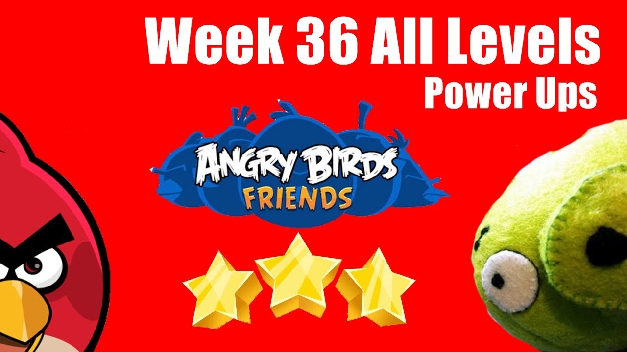 Angry Birds Friends HD Power Ups Tournament All Levels Week 36 ...