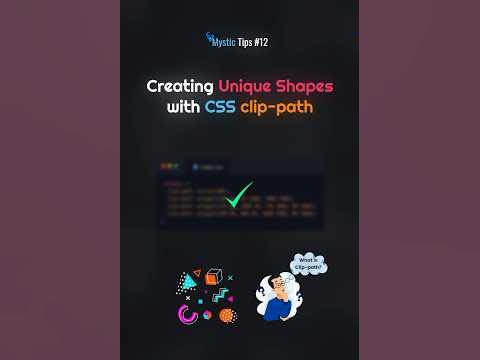 Mystic Tips #12: Creating Unique Shapes with #css clip-path 📌🧙🏻‍♂️ ...