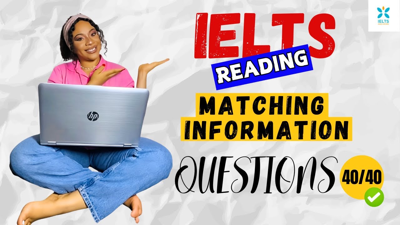 IELTS Reading: Master the Matching Information to Paragraph Question ...