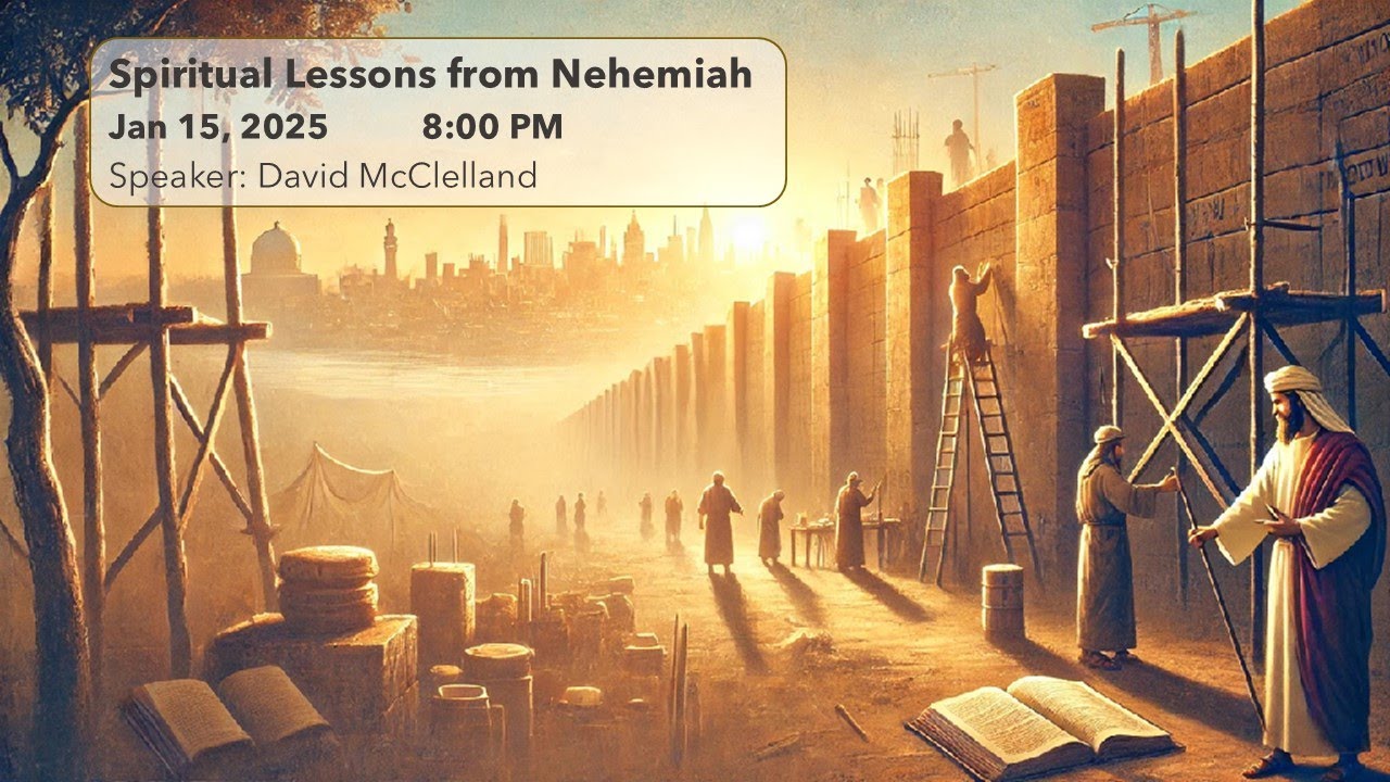 Spiritual Lessons from Nehemiah - An Introduction - YouTube
