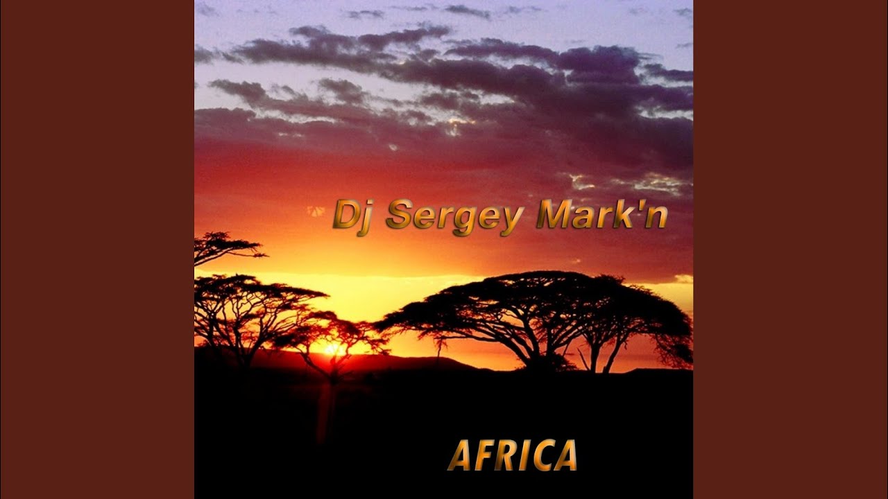 Africa (Original Mix) - YouTube