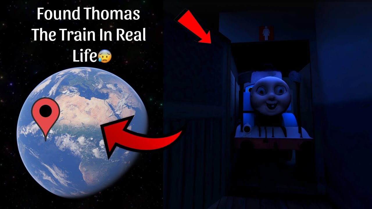 I Found Very Scary Thomas The Train In Real Life On Google Earth And ...