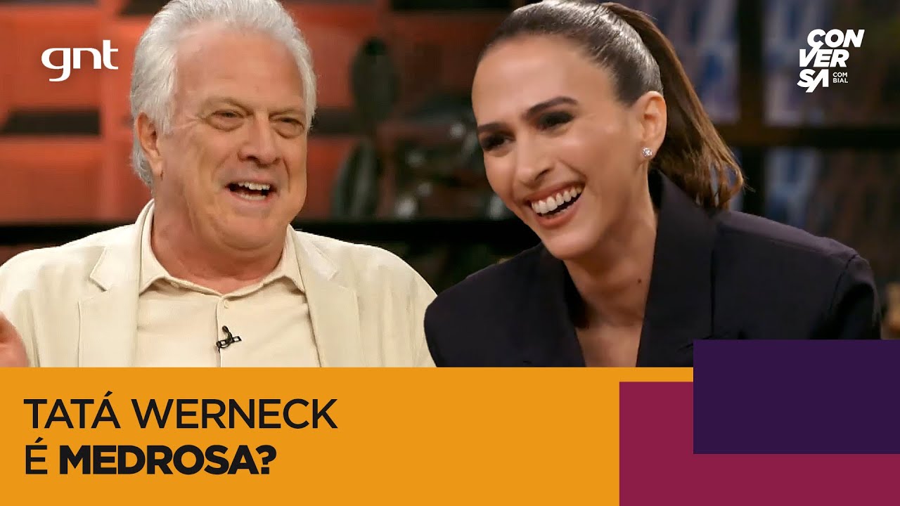 Tatá Werneck fala sobre MEDOS e sua história no HUMOR | Conversa com Bial - YouTube