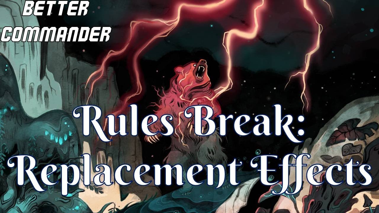 Rules Break: Replacement Effects - YouTube