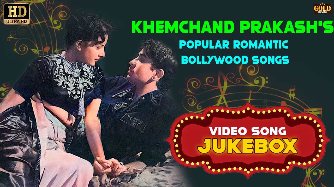 Khemchand Prakash's Popular Romantic Bollywood -Video Songs Jukebox ...