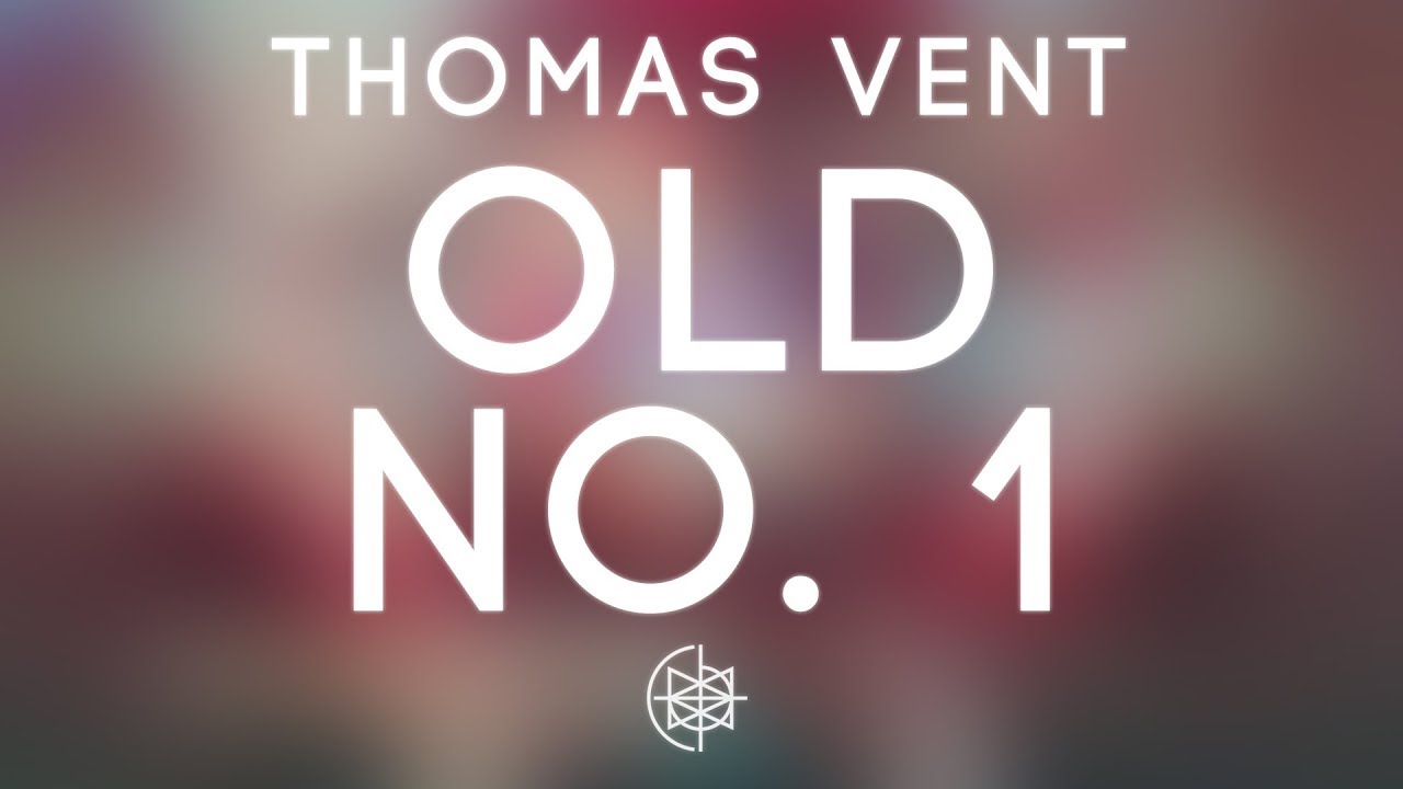 Thomas Vent - Old No. 1 - YouTube