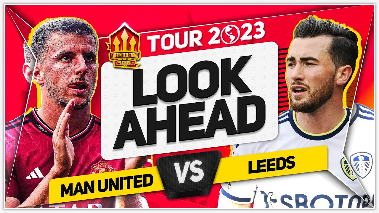 MASON MOUNT MAGIC! Manchester United vs Leeds United Preview - YouTube