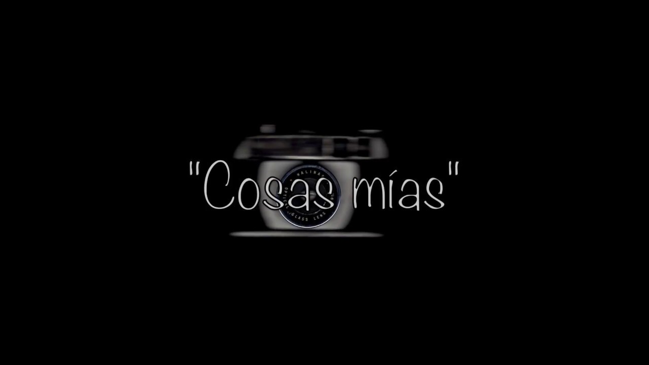 "Cosas mías" - YouTube