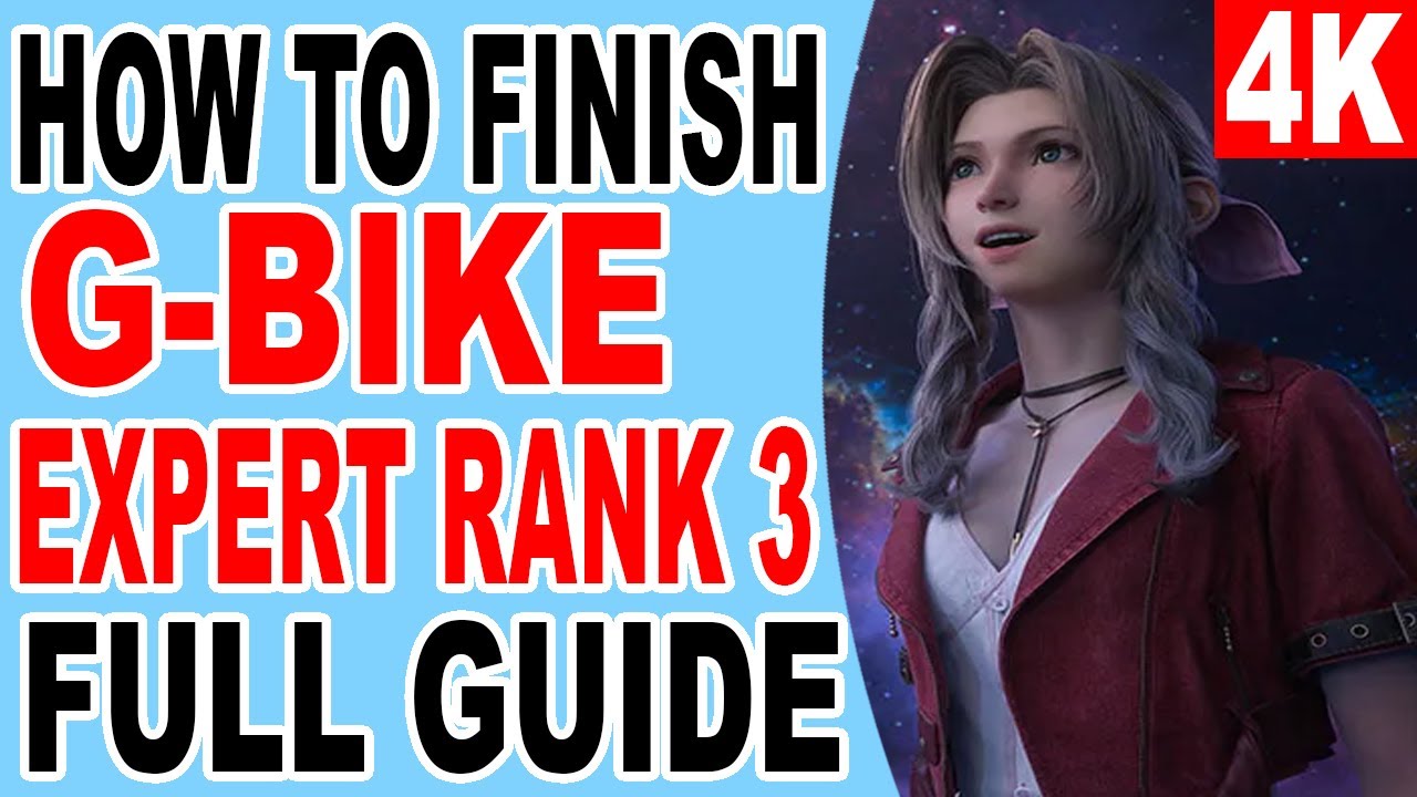 FF7 Rebirth How to Finish G-Bike - Expert Rank 3 - Final Fantasy 7 Rebirth - YouTube