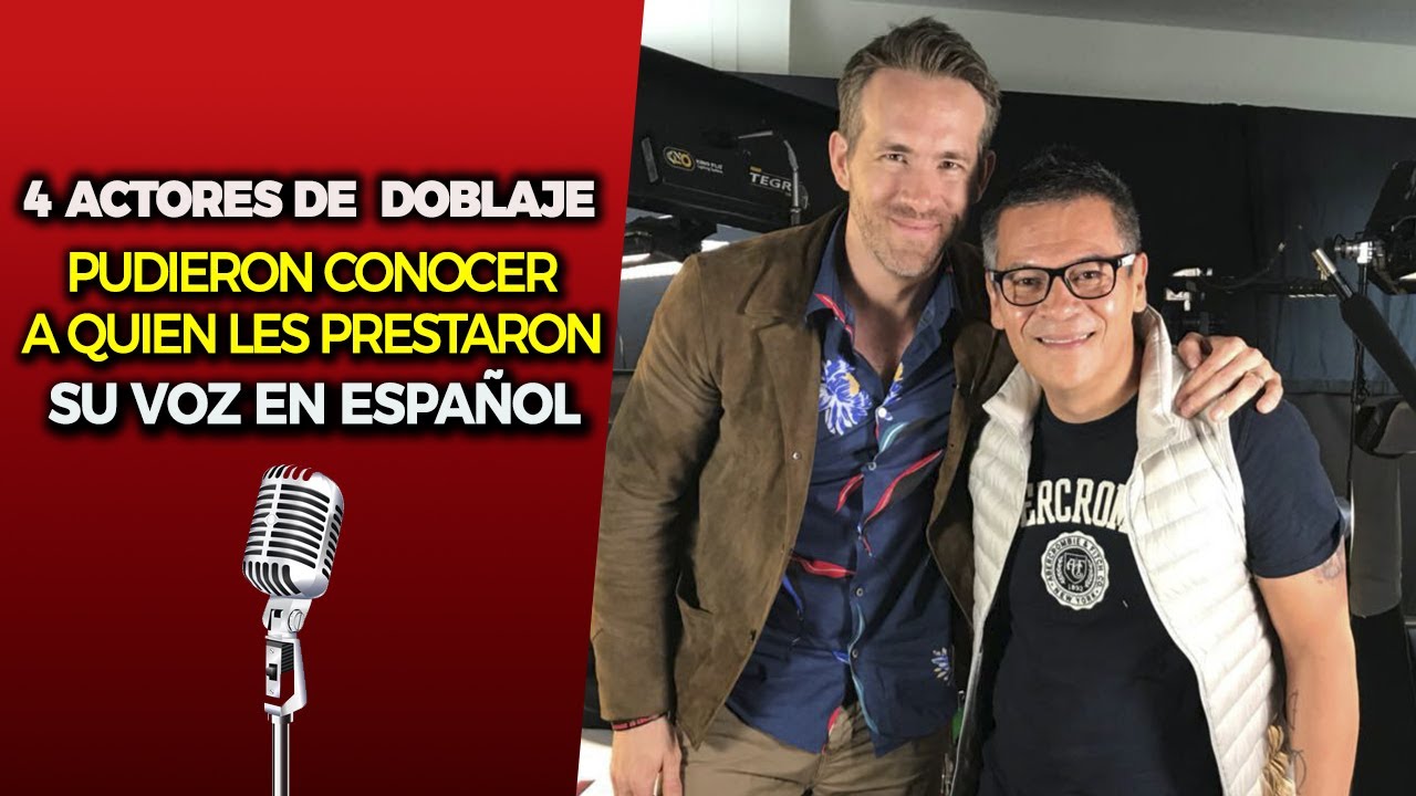 4 ACTORES DE DOBLAJE QUE PUDIERON CONOCER A QUIEN LES PRESTARON SU VOZ ...