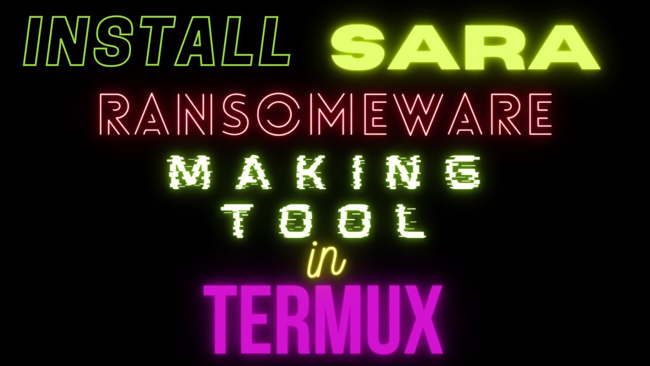 #install #SARA#tool in #Termux in non rooted phone | by #Morning#Star ...