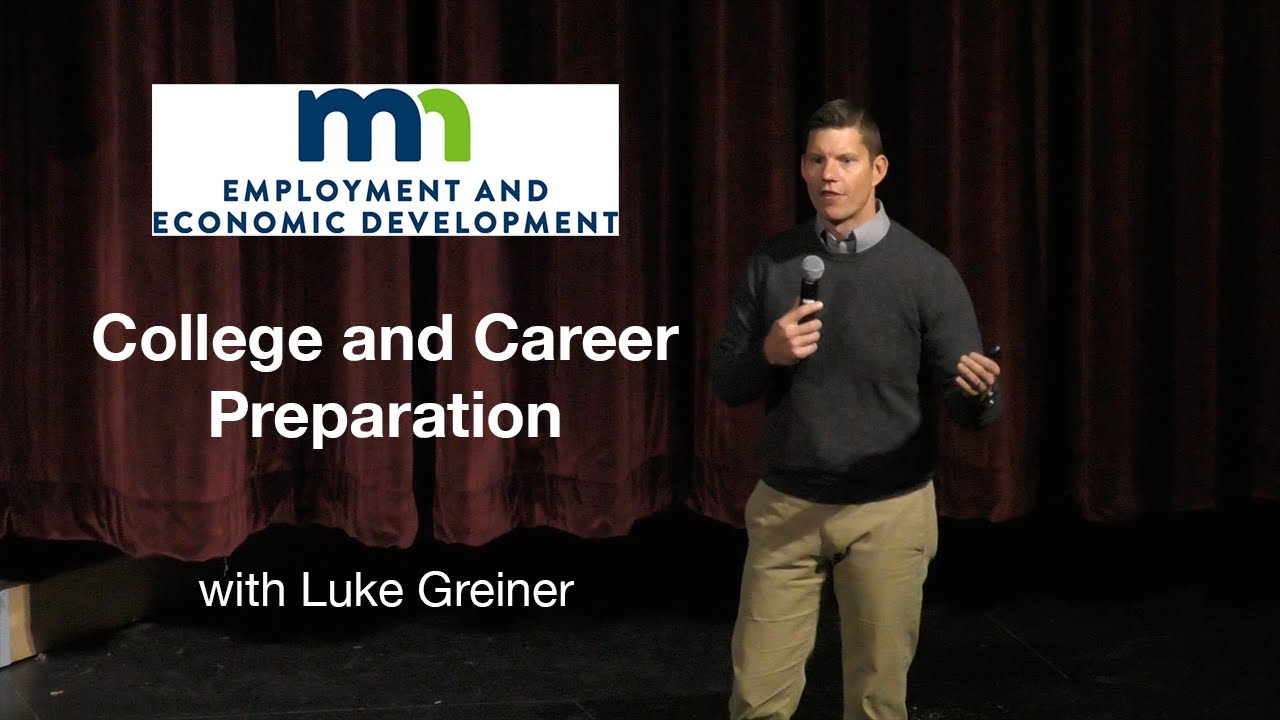 College and Career Preparation | Luke Greiner from MNDEED (Nov. 2023 ...