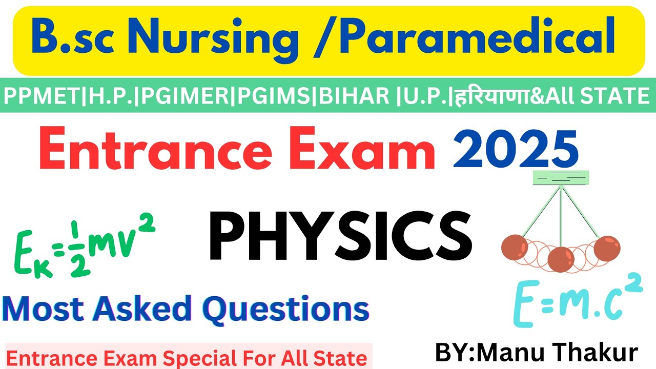 Physics MCQs For B.sc Nursing Entrance Exam 2025|B.sc Nursing ...